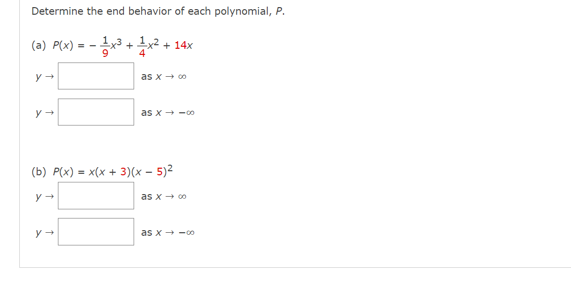 Solved Determine the end behavior of each polynomial, P. (a) | Chegg.com