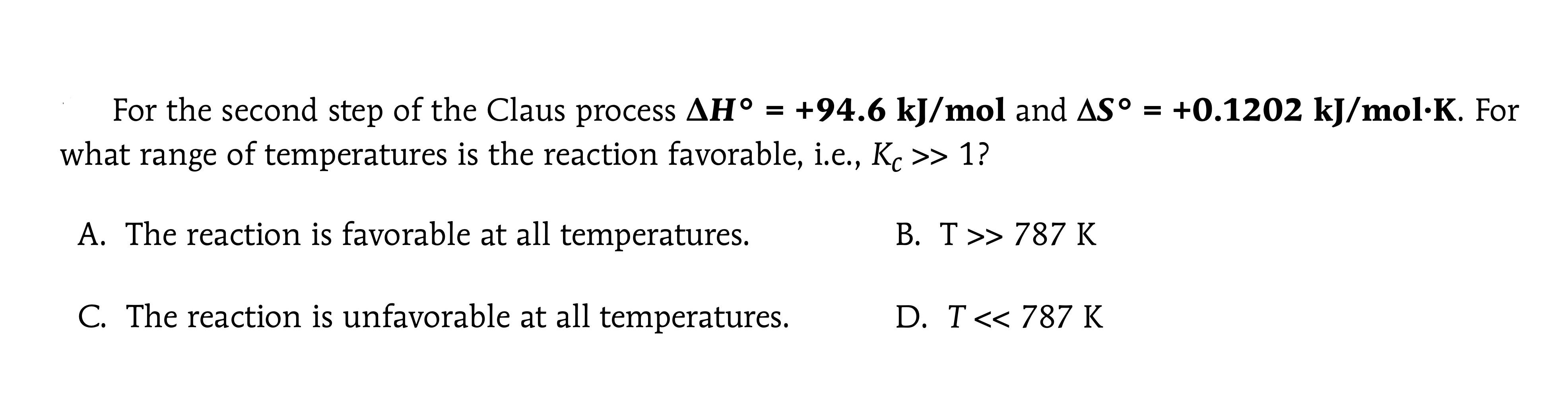 Solved For the second step of the Claus process AH° = +94.6 | Chegg.com
