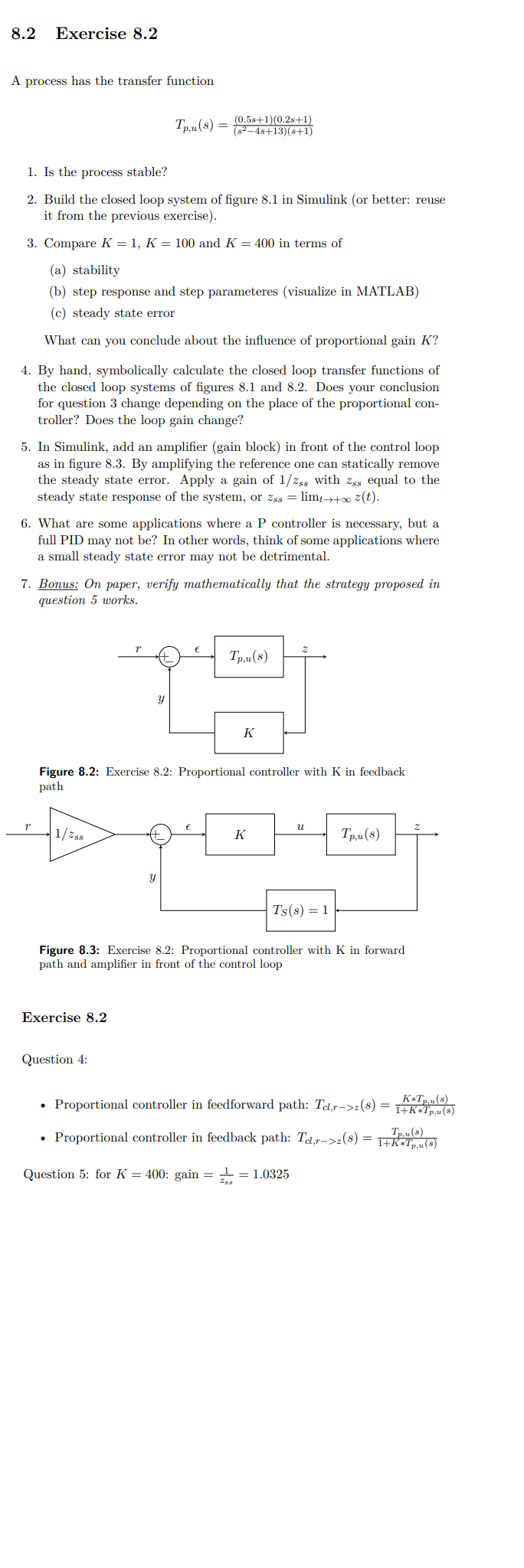 Solved A process has the transfer function | Chegg.com