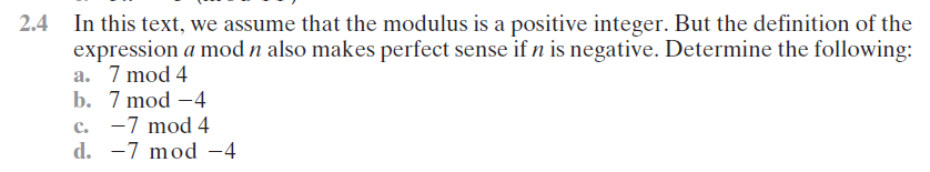 Solved 2.4 In this text, we assume that the modulus is a | Chegg.com