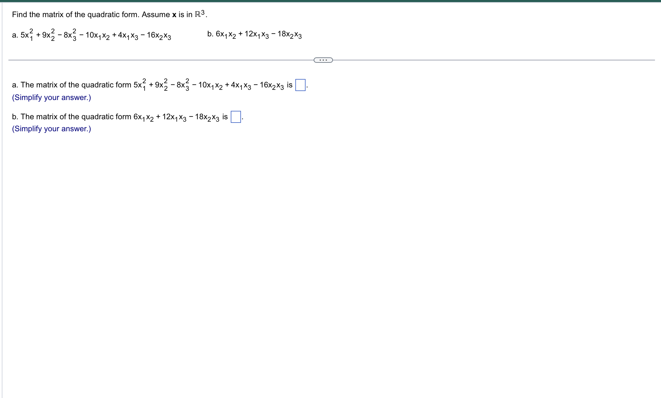 Solved Find the matrix of the quadratic form. Assume \\( | Chegg.com