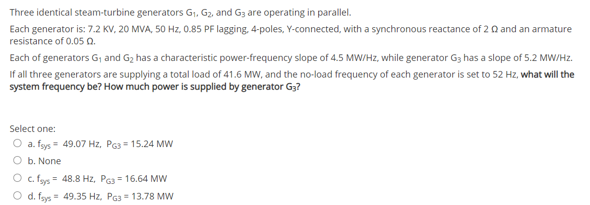 Solved Three identical steam-turbine generators G1, G2, and | Chegg.com