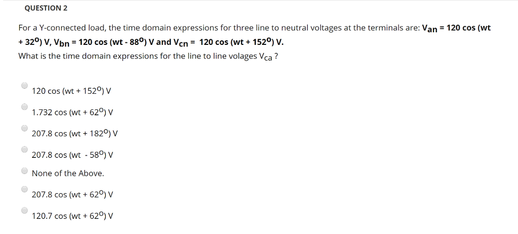 Solved QUESTION 2 For a Y-connected load, the time domain | Chegg.com