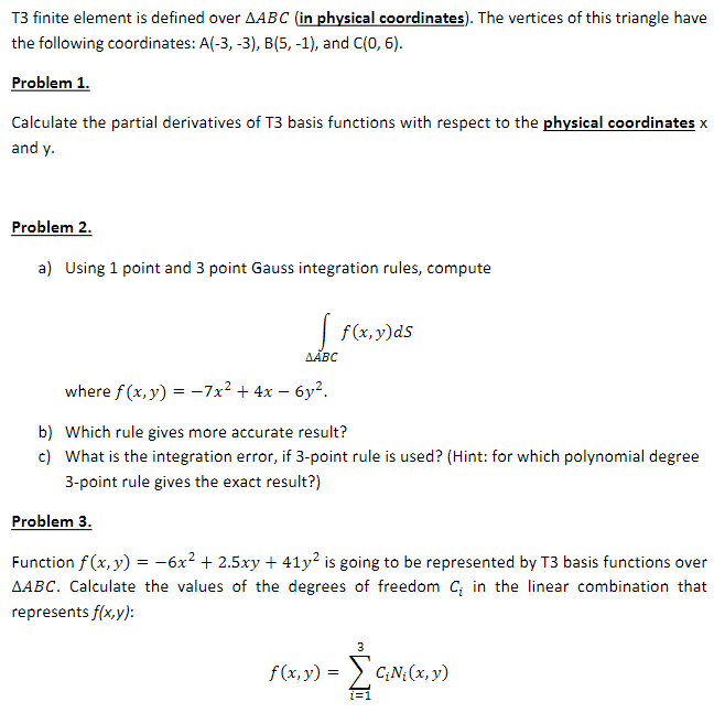 Solved T3 finite element is defined over ABC (in physical | Chegg.com
