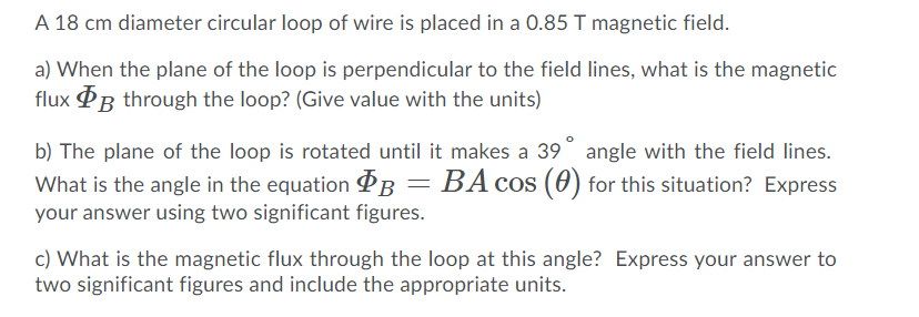 Solved A 18 cm diameter circular loop of wire is placed in a | Chegg.com