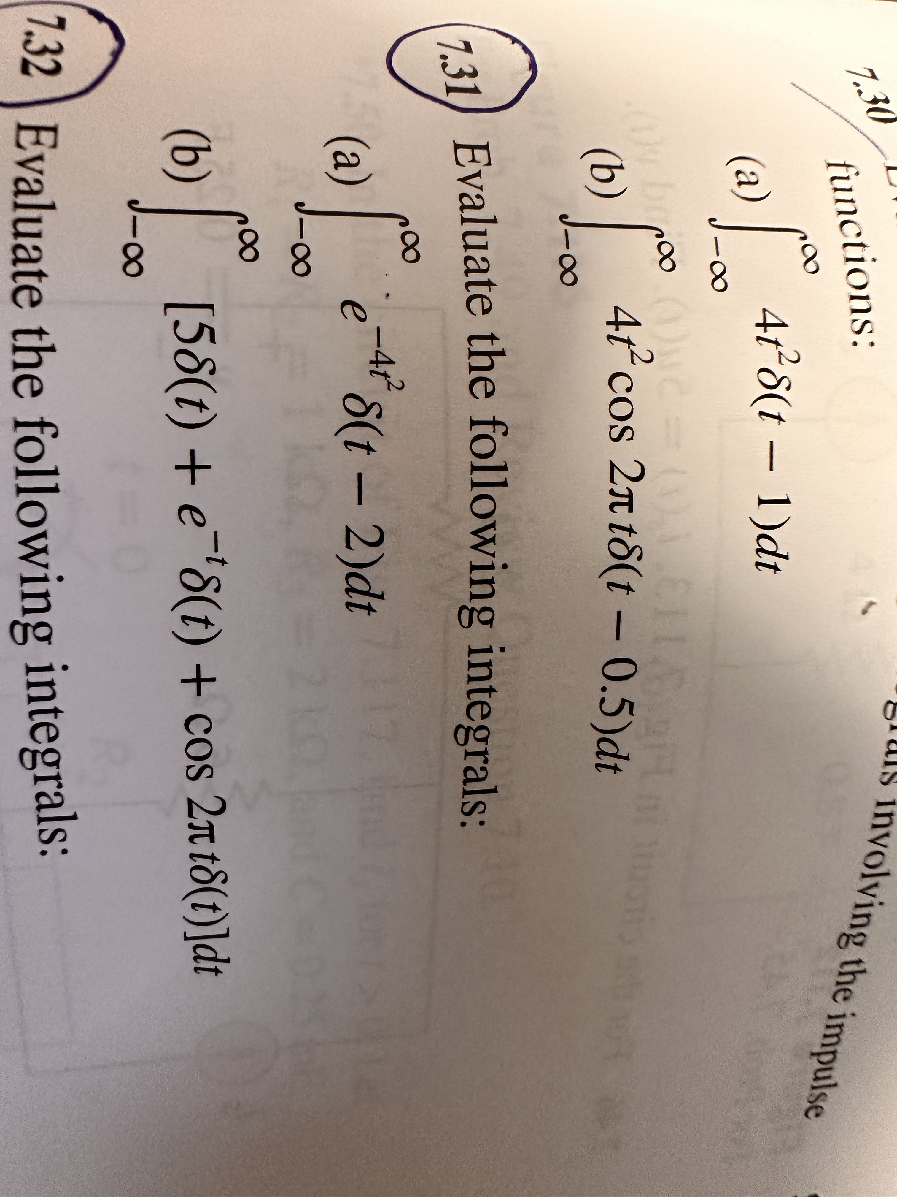 Solved (a) ∫−∞∞4t2δ(t−1)dt (b) ∫−∞∞4t2cos2πtδ(t−0.5)dt 31 | Chegg.com