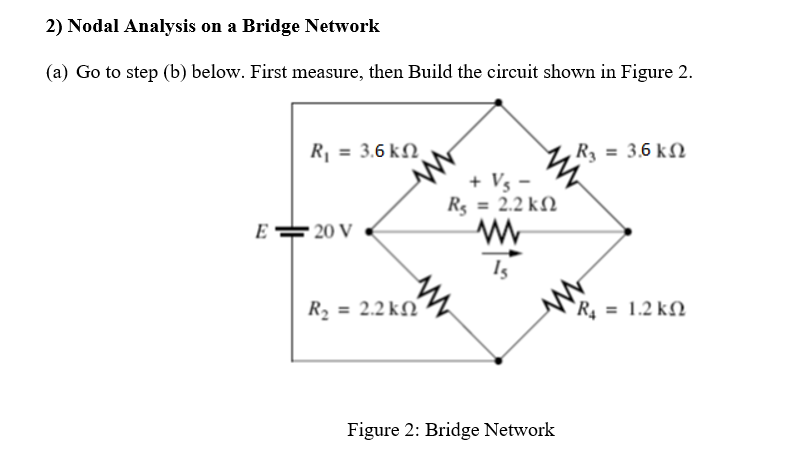2) Nodal Analysis on a Bridge Network (a) Go to step | Chegg.com