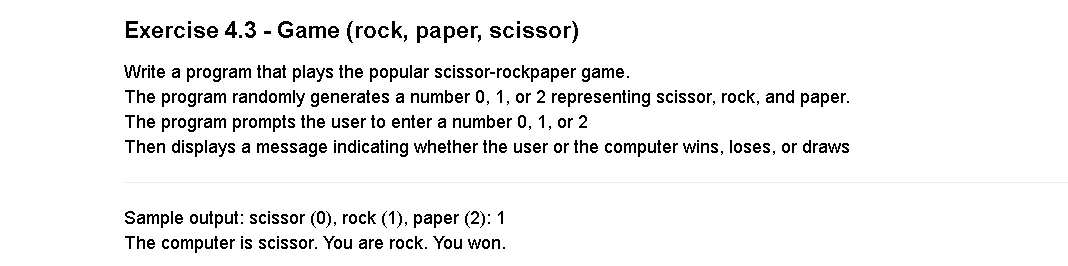 Solved Exercise 4.3 - Game (rock, paper, scissor) Write a | Chegg.com