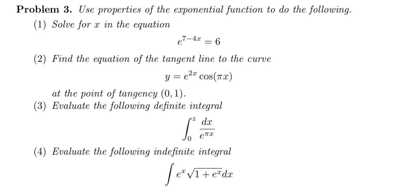 Solved Problem 3. Use properties of the exponential function | Chegg.com