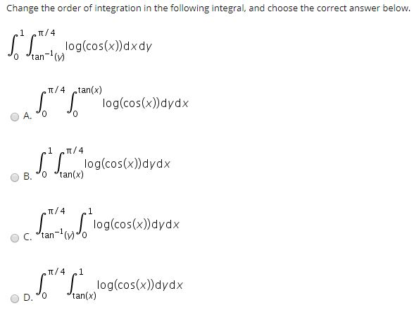 Solved Change the order of integration in the following | Chegg.com
