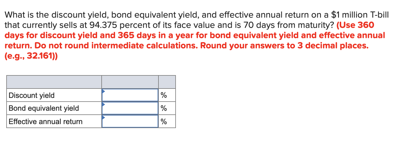 Solved What is the discount yield, bond equivalent yield, | Chegg.com