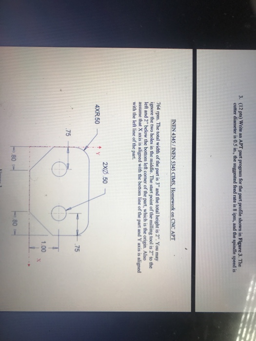 Solved 3. (12 pts) Write an APT part program for the part | Chegg.com