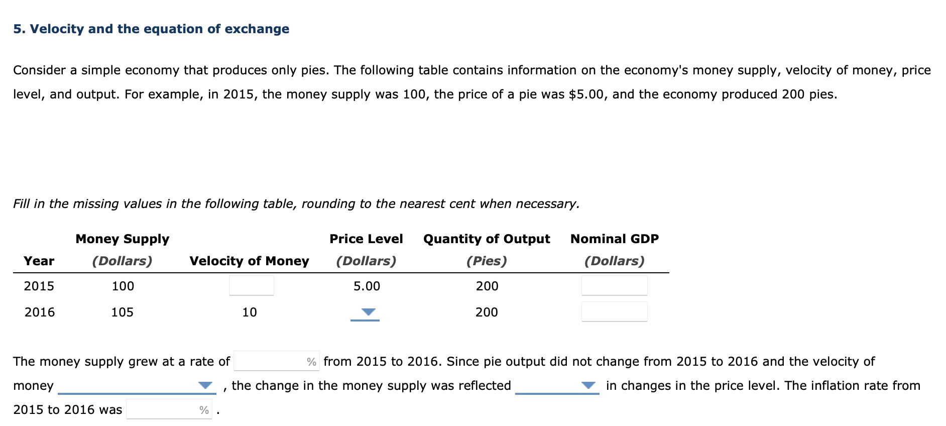 Solved 5. Velocity and the equation of exchange Consider a | Chegg.com
