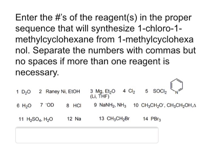 Solved Enter the #'s of the reagents in the proper sequence | Chegg.com