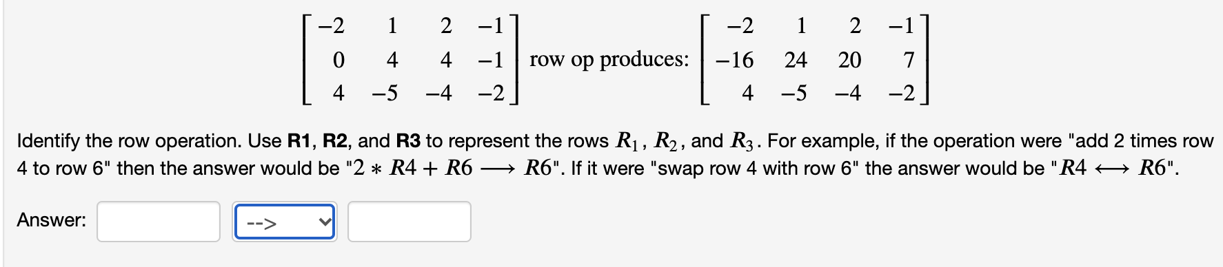 Solved 1 2 7 1 2 7 -14 0 3 row op produces: 28 0 -6 -13 -5 2 | Chegg.com