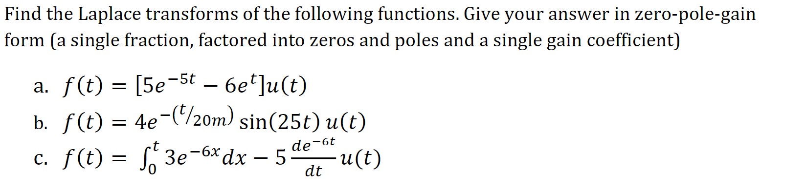 Solved Find the Laplace transforms of the following | Chegg.com