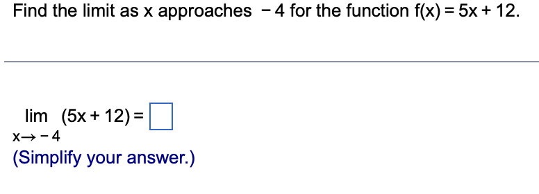 Solved Find the limit as x approaches −4 for the function | Chegg.com