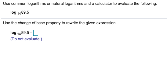 Solved Use common logarithms or natural logarithms and a | Chegg.com