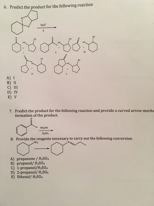 Solved 6. Predict the product for the following reaction. | Chegg.com