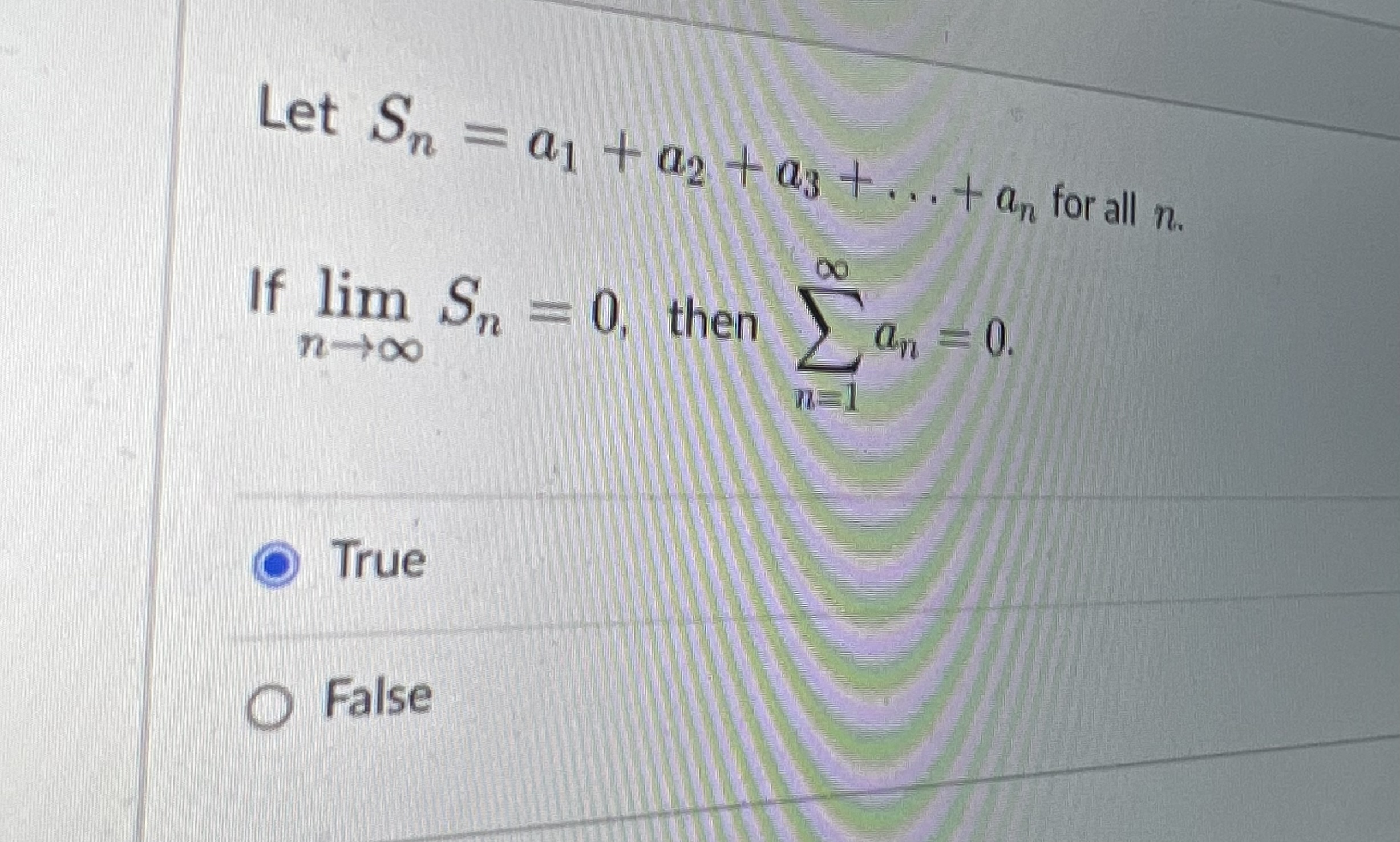 Solved Let Sn=a1+a2+a3+…+an for all n. If limn→∞Sn=0, then | Chegg.com