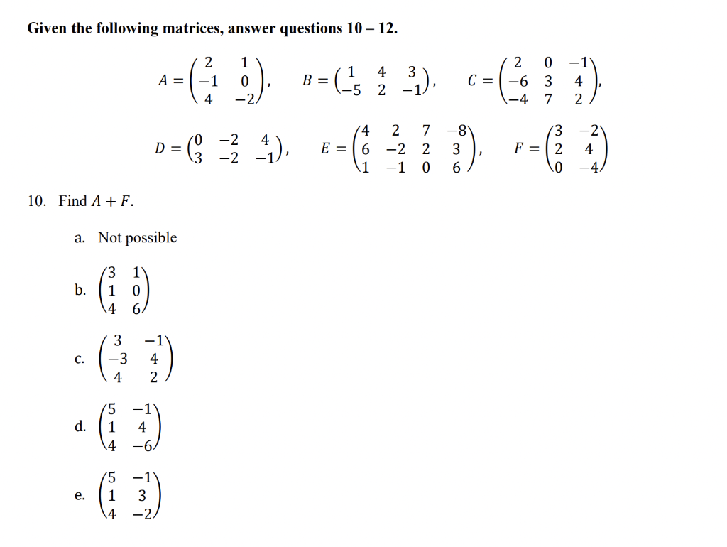 Solved Given the following matrices, answer questions 10−12. | Chegg.com