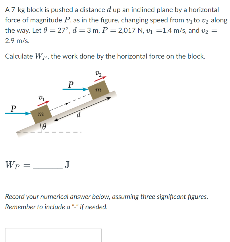 Solved A 7-kg block is pushed a distance d up an inclined | Chegg.com