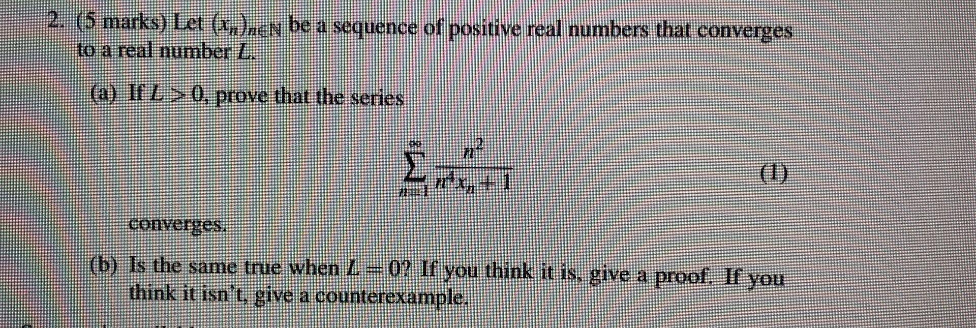 Solved Let (xn)n∈N be a sequence of positive real numbers | Chegg.com