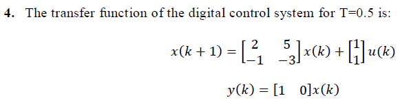 Solved 4. The transfer function of the digital control | Chegg.com