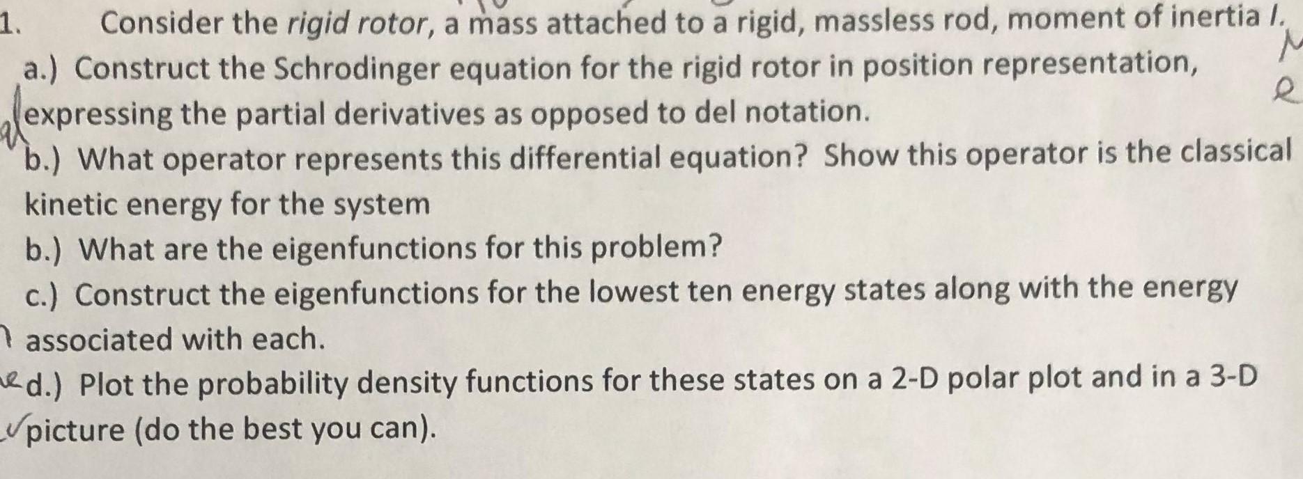 Solved Consider the rigid rotor, a mass attached to a rigid, | Chegg.com