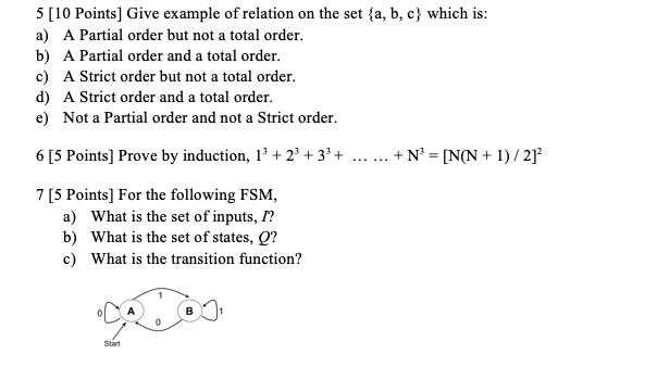 Solved 5 [10 Points] Give example of relation on the set | Chegg.com