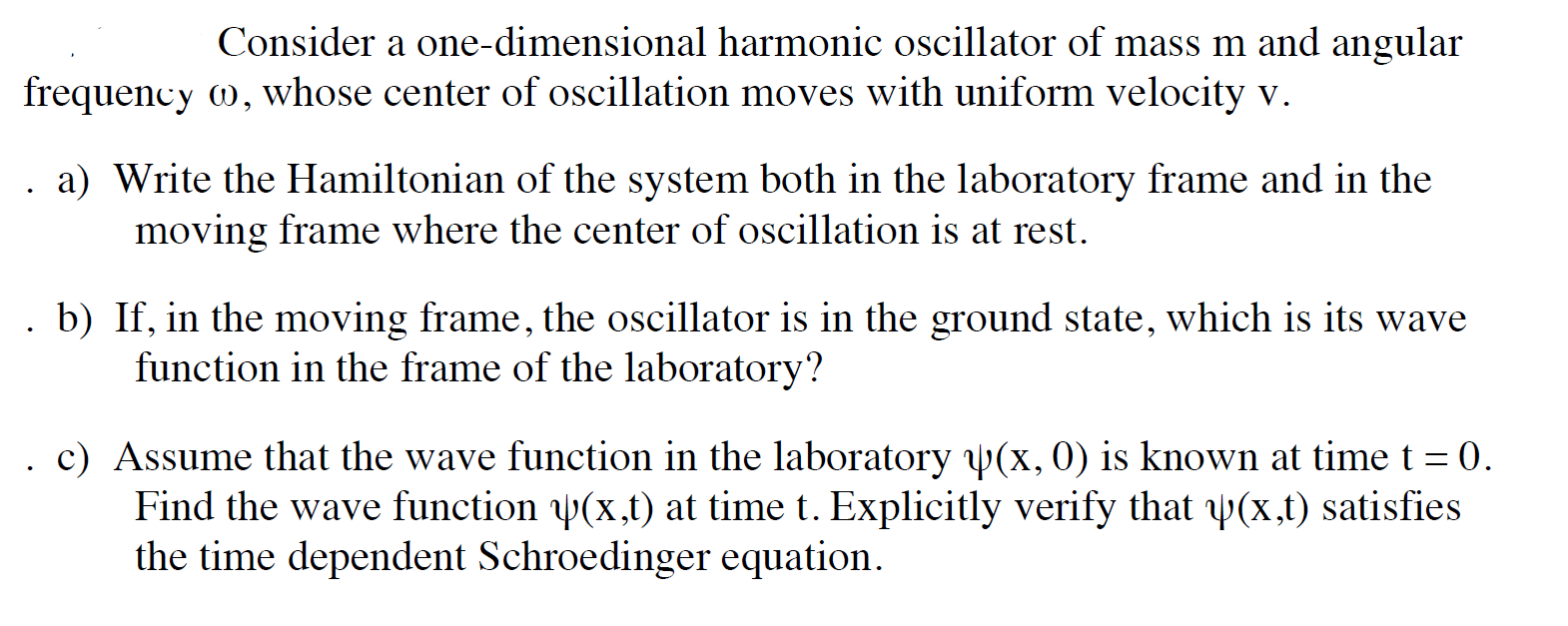 Solved Consider a one-dimensional harmonic oscillator of | Chegg.com