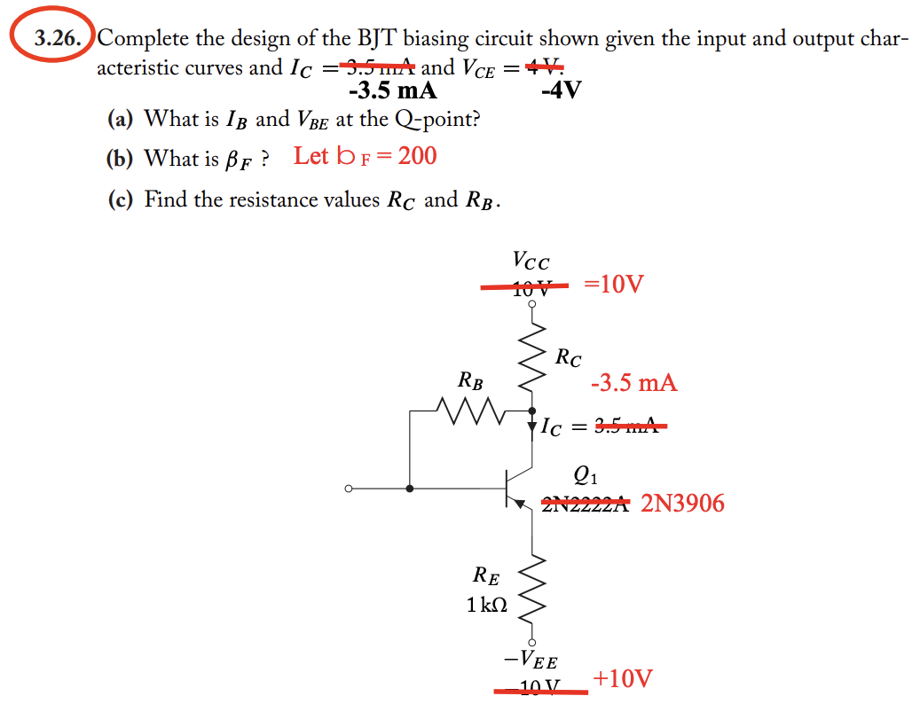 Solved 3.26. Complete the design of the BJT biasing circuit | Chegg.com