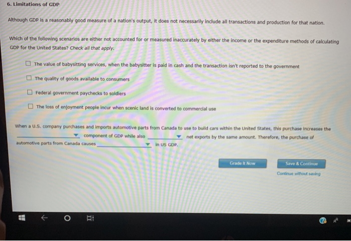 Solved 6. Limitations of GDP Although GDP is a reasonably | Chegg.com Solved 6. Limitations of GDP Although GDP is a reasonably | Chegg.com