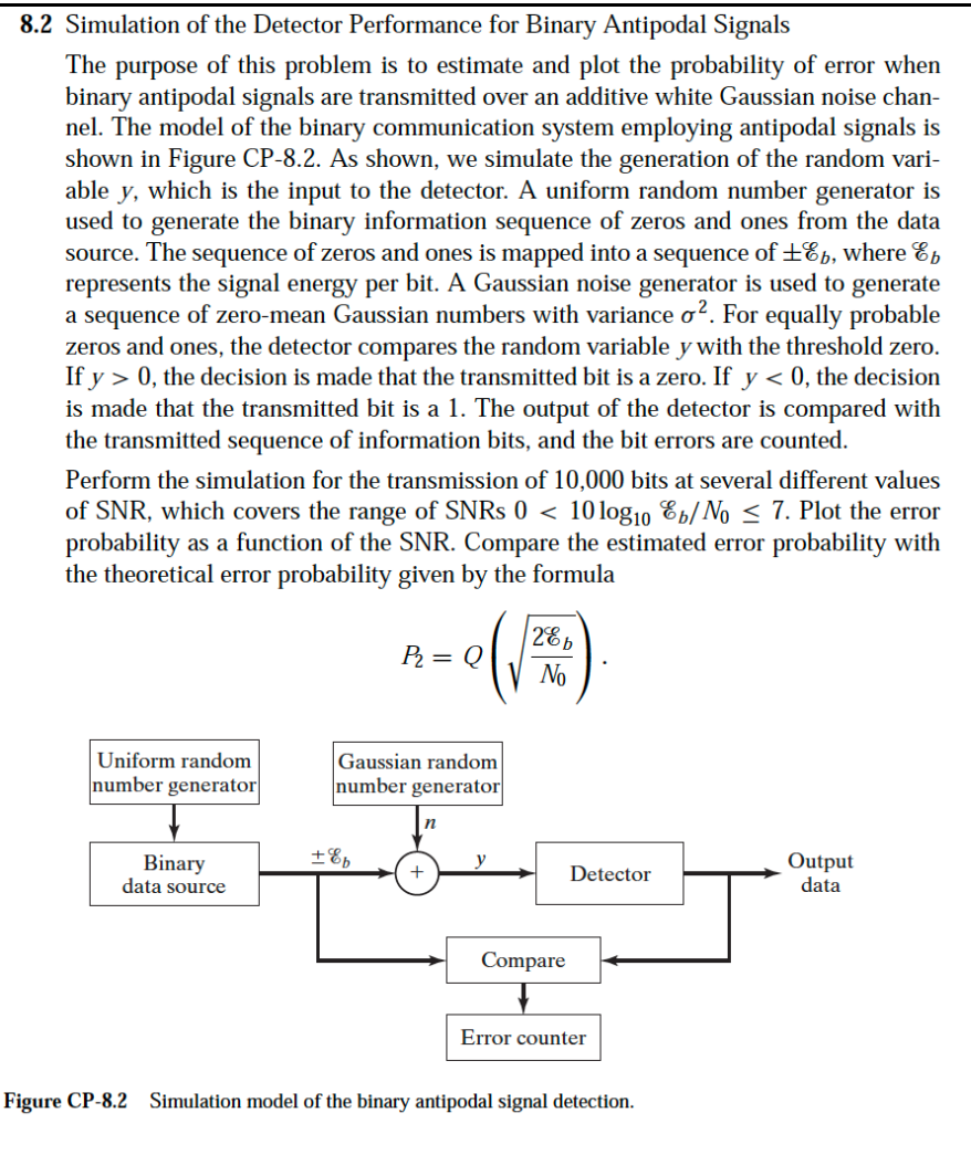 Solved 8.2 Simulation of the Detector Performance for Binary | Chegg.com