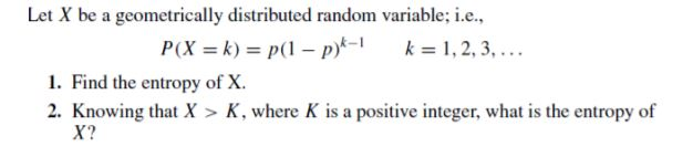 Solved Let X be a geometrically distributed random variable; | Chegg.com