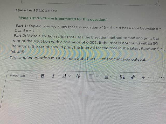 Solved 14 Question 13 (10 points) "Wing 101/PyCharm is | Chegg.com