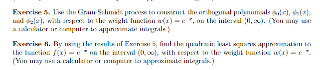 Solved Exercise 5. Use the Gram-Schmidt process to construct | Chegg.com