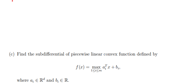 Solved (c) Find the subdifferential of piecewise linear | Chegg.com