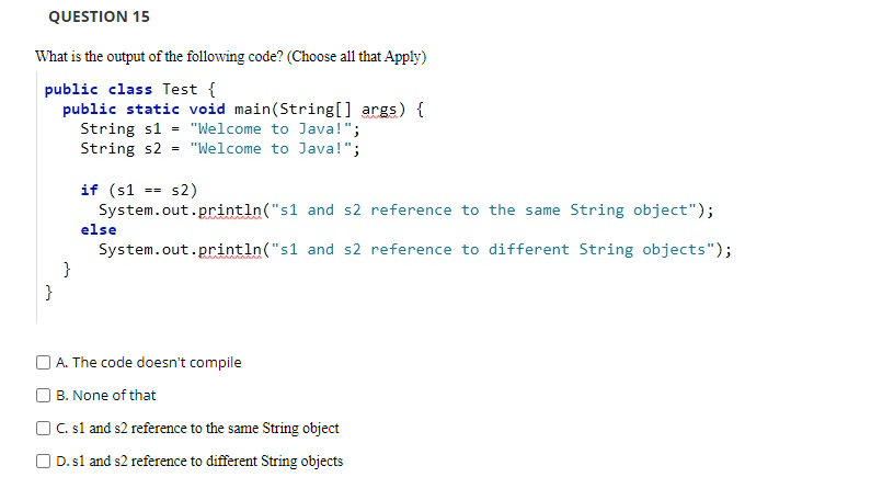 Solved QUESTION 15 What is the output of the following code? | Chegg.com