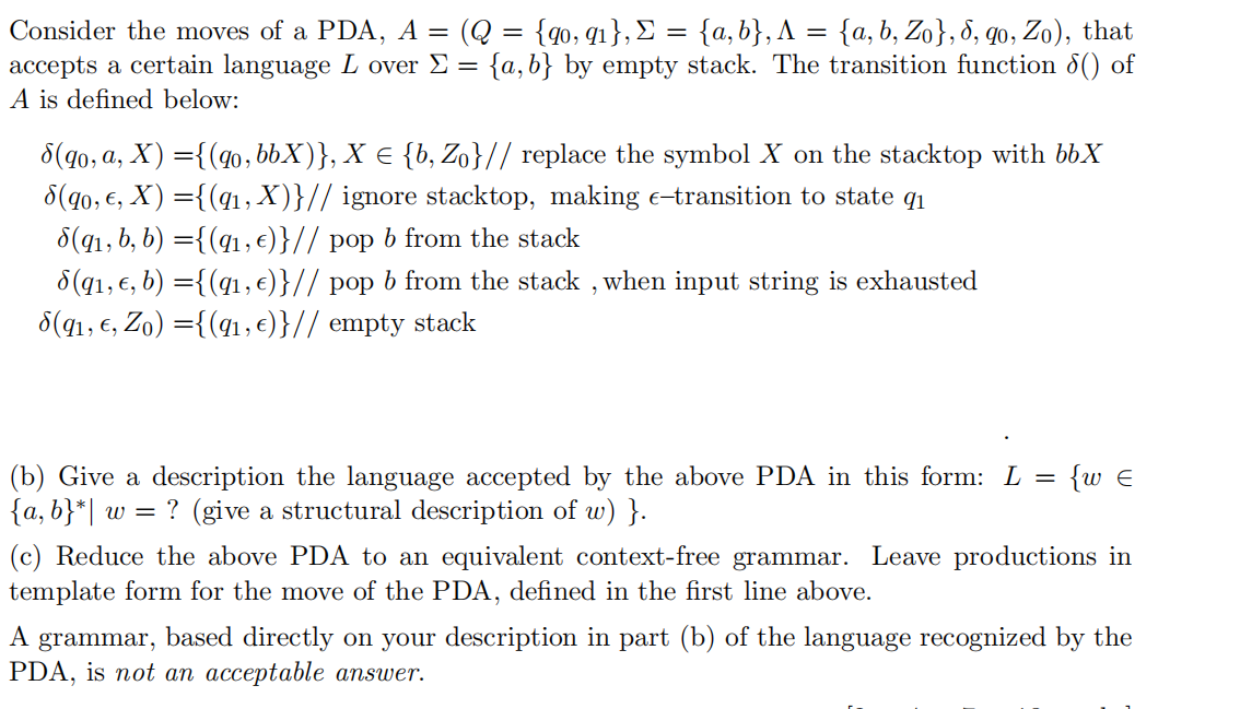 Solved Consider the moves of a PDA, A= : (Q = {qo, q1}, { = | Chegg.com