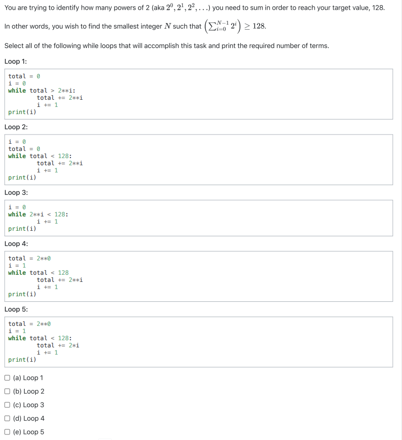 Solved You are trying to identify how many powers of 2 (aka | Chegg.com