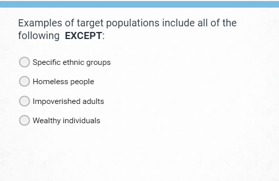 Solved Examples of target populations include all of the | Chegg.com