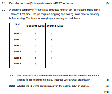 Solved 2.1 Describe the three (3) time estimates in a PERT | Chegg.com