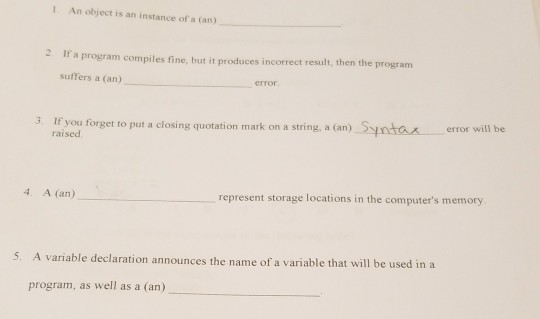 Solved 1 An object is an instance of a (an) If a program | Chegg.com