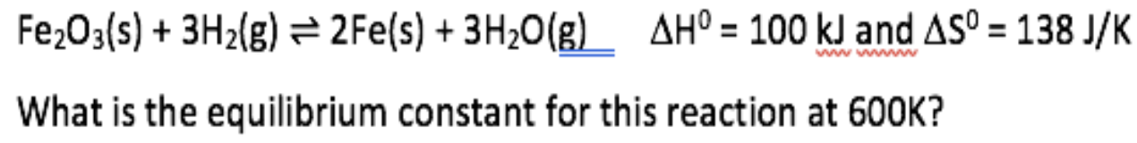 Solved \\[ \\mathrm{Fe}_{2} \\mathrm{O}_{3}(\\mathrm{~s})+3 | Chegg.com