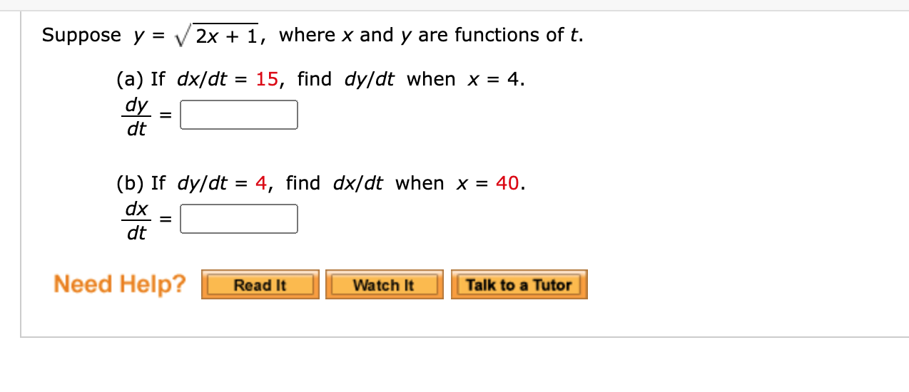 Solved Suppose y = 2x + 1, where x and y are functions of t. | Chegg.com
