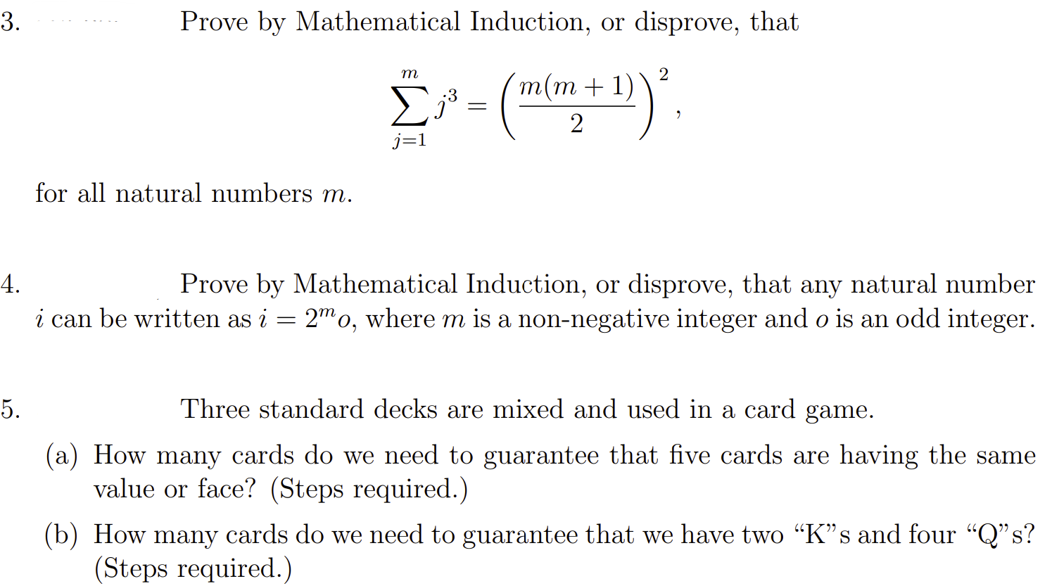 Solved Prove by Mathematical Induction, or disprove, that | Chegg.com