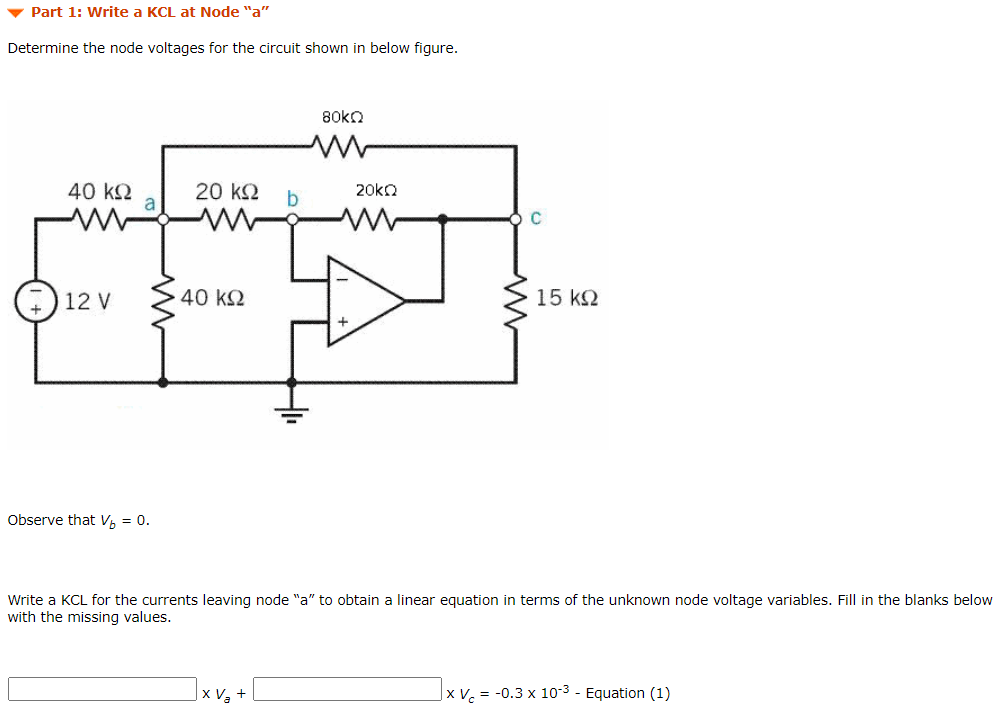 Solved Part 1: Write a KCL at Node "a" Determine the node | Chegg.com