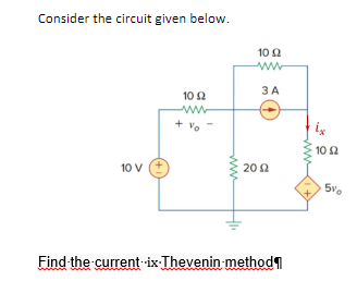 Solved Consider the circuit given below. Find the current | Chegg.com