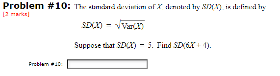 Solved Problem #10: The standard deviation of X, denoted by | Chegg.com